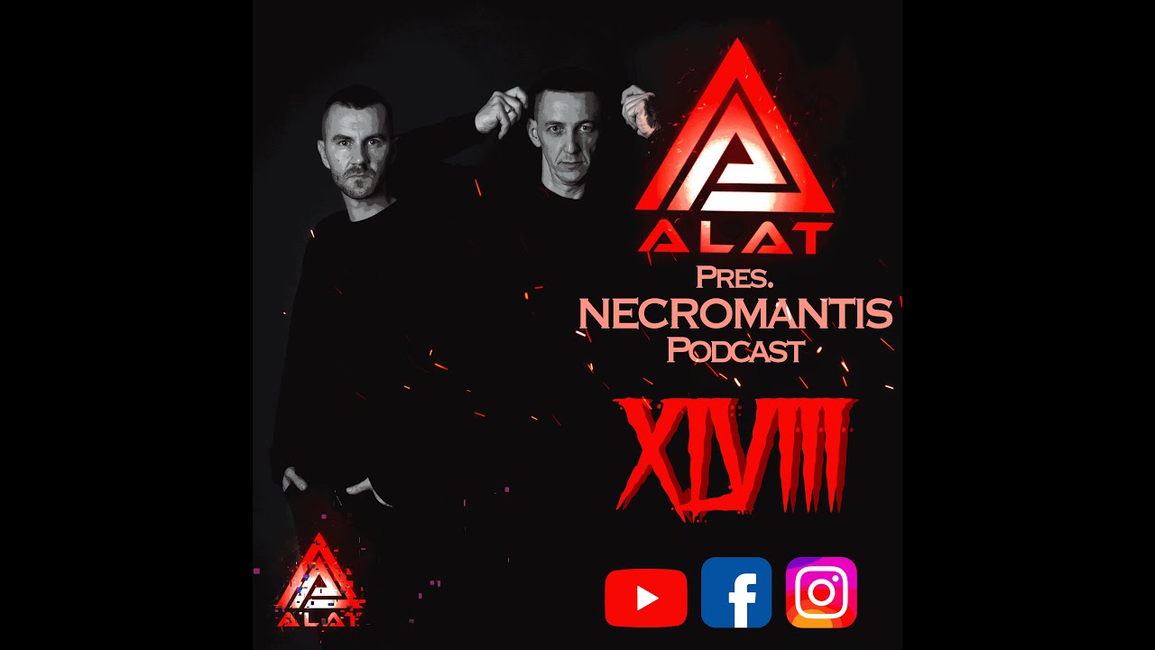 ALAT pres. Necromantis Podcast CH.48 (01.03.2025) - YouTube