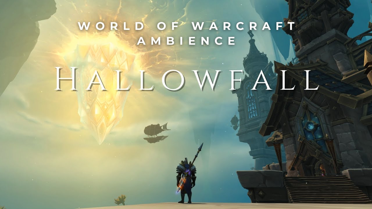 Hallowfall World of Warcraft Ambience - YouTube