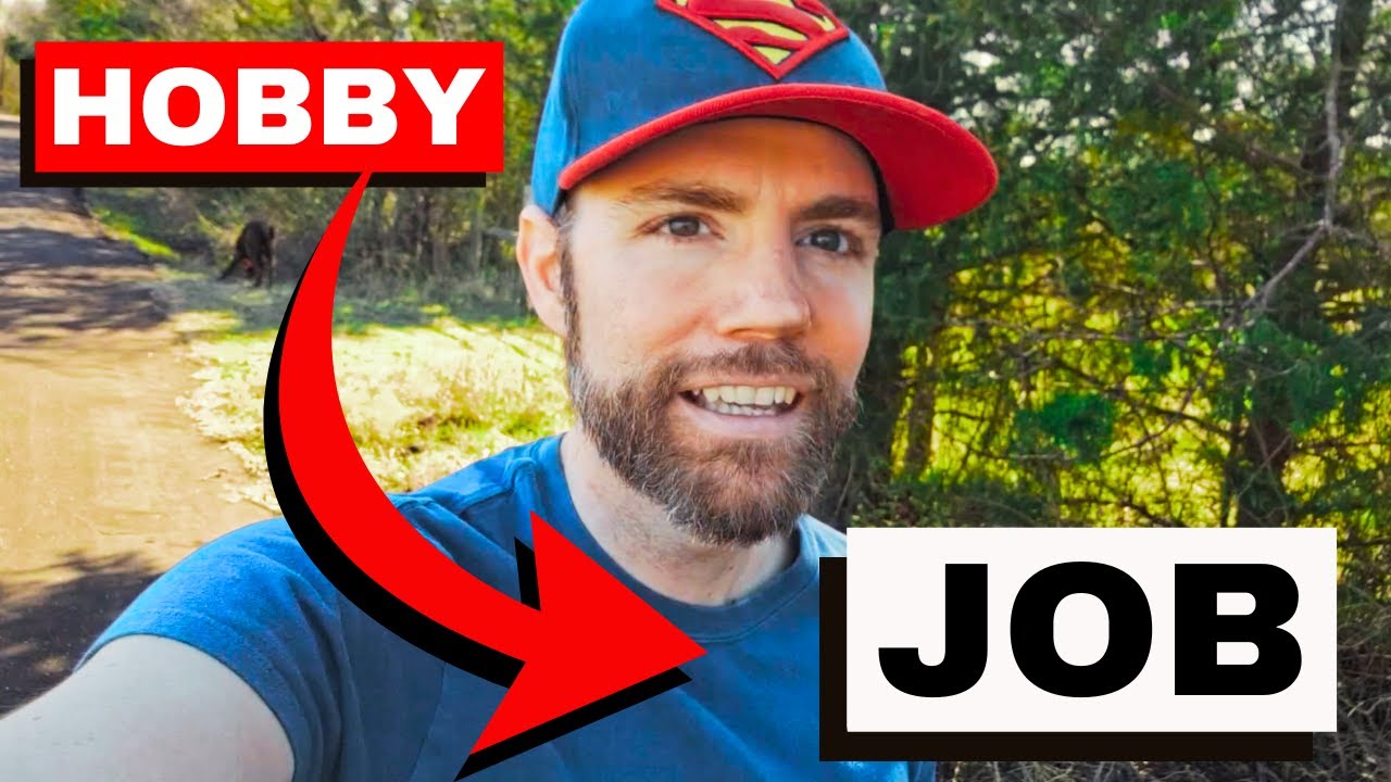 How To Turn Your HOBBY Into A Full-Time Job | I Did It Myself! - YouTube