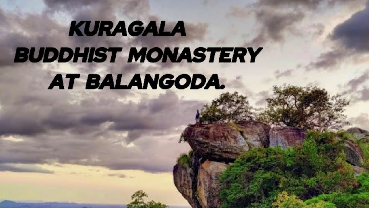 Let's go to see Kuragala Temple 🇱🇰💚 - YouTube