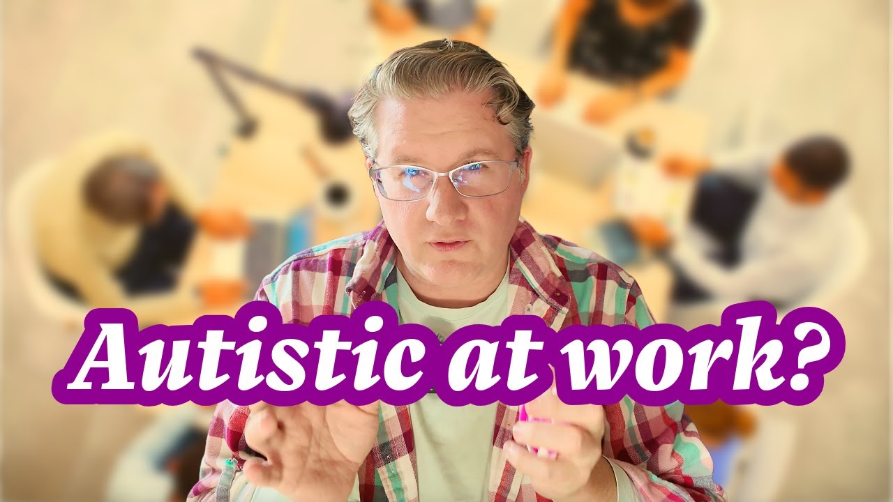How to Support Autistic People at Work - YouTube