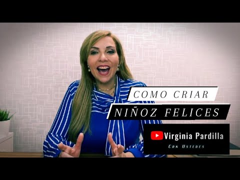 COMO CRIAR NIÑOS FELICES / COMO CRIAR HIJOS FELICES Y ÉXITOSOS ...
