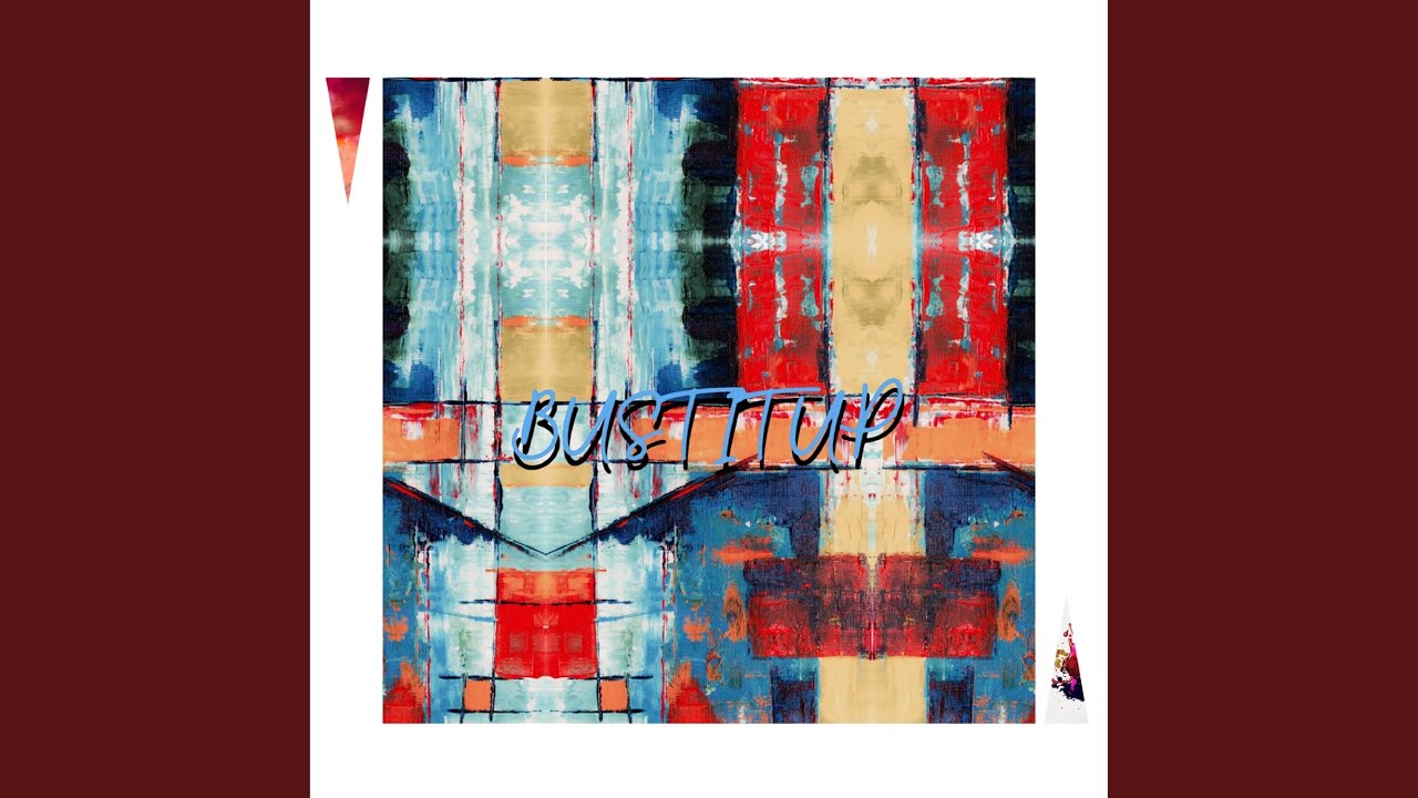 Bust It Up - YouTube