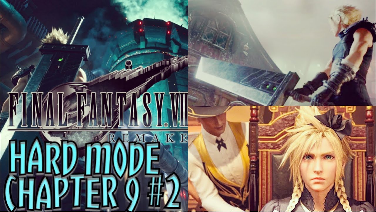 Final Fantasy VII Remake - Hard Mode Chapter 9 #2 - YouTube