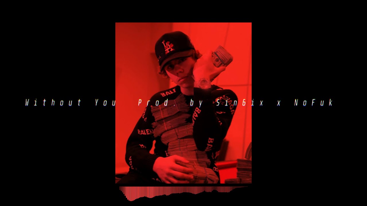 The Kid LAROI - Without You (Prod. by Sin6ix & NoFuk) - YouTube