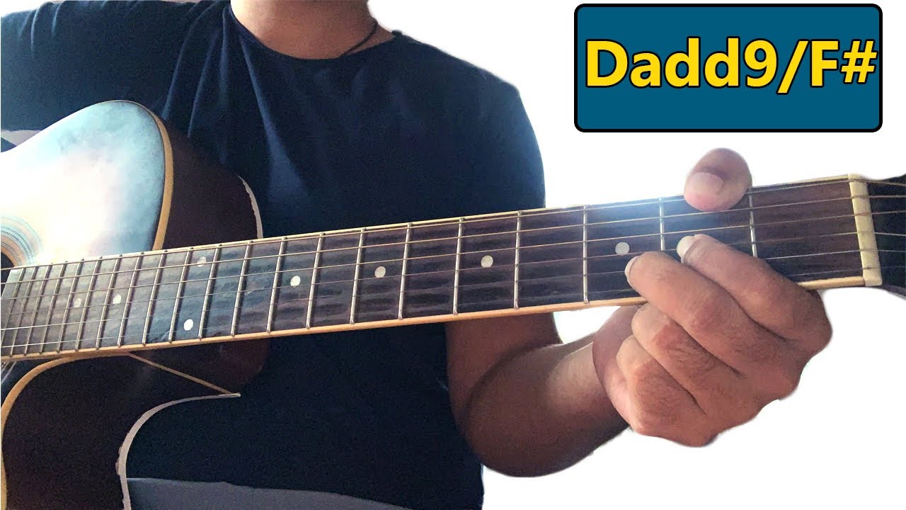How to Play Dadd9 Slash F sharp (Dadd9/F#) Chord on Guitar | Guitar ...