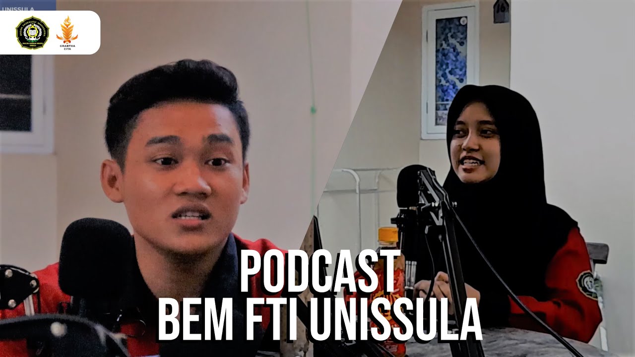 PODCAST PERDANA BEM FTI UNISSULA - YouTube