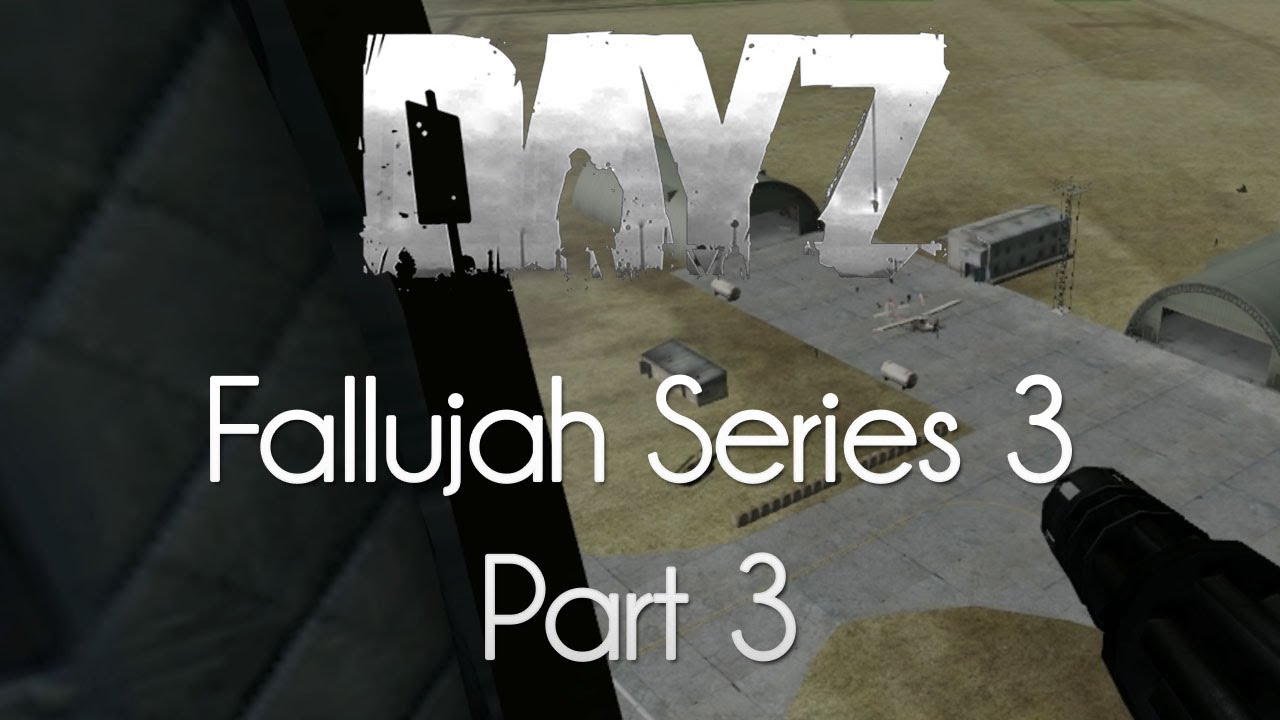ARMA 2: DayZ Mod Survival — Fallujah Series 3 — Part 3 — Vehicular ...