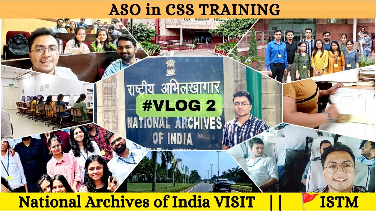 #Vlog 2 || NAI Visit || ASO in CSS Training at ISTM Delhi - YouTube
