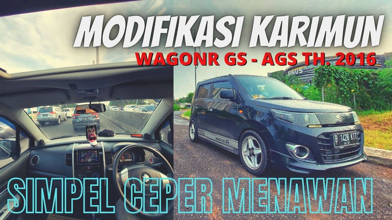 Modifiaksi suzuki karimun Wagon R tipe GS - AGS 2016 (simple ceper ...
