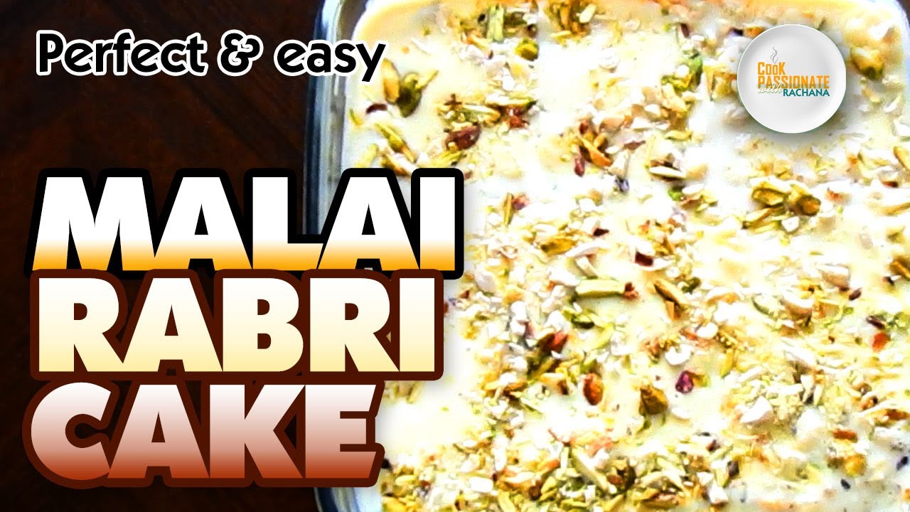 Malai Rabri Cake | Silky Malai Cake | Spongy Cake with Rabri - YouTube
