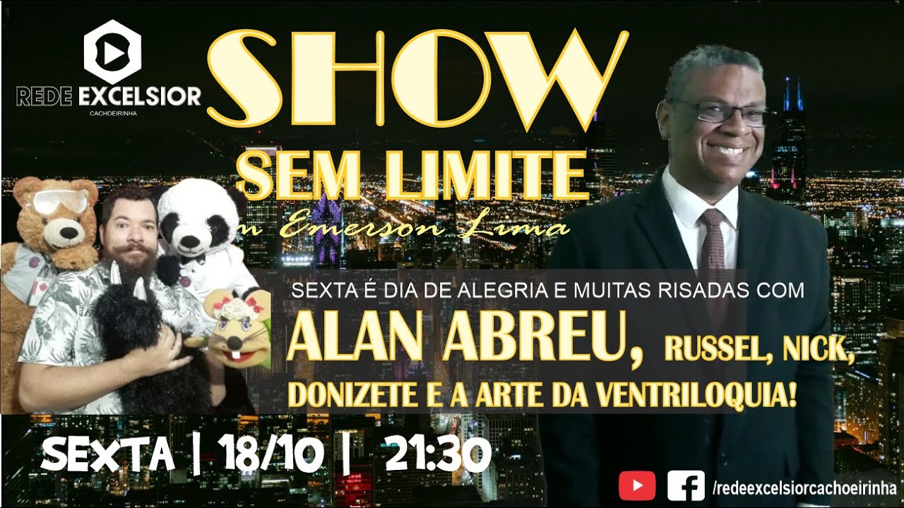 SHOW SEM LIMITE - A alegria está no ar com ALAN ABREU, RUSSEL, NICK ...