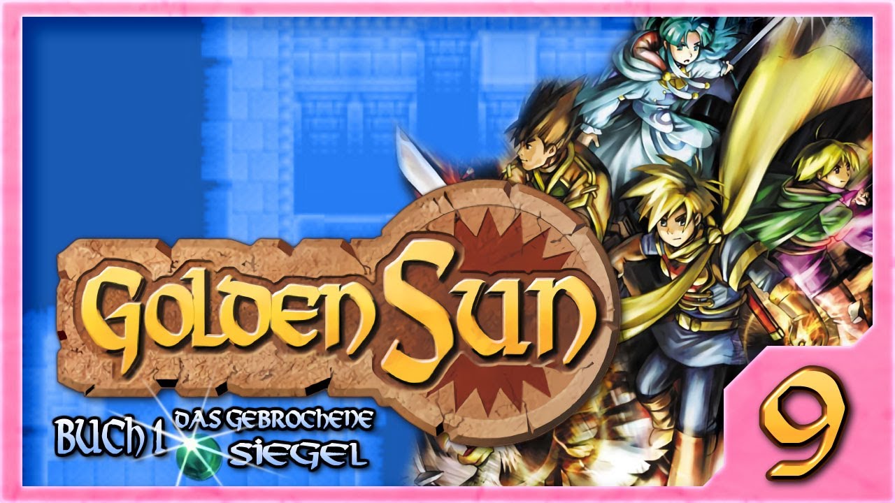 Golden Sun 1: Das gebrochene Siegel --- #9: Die unglaubliche Kraft der ...