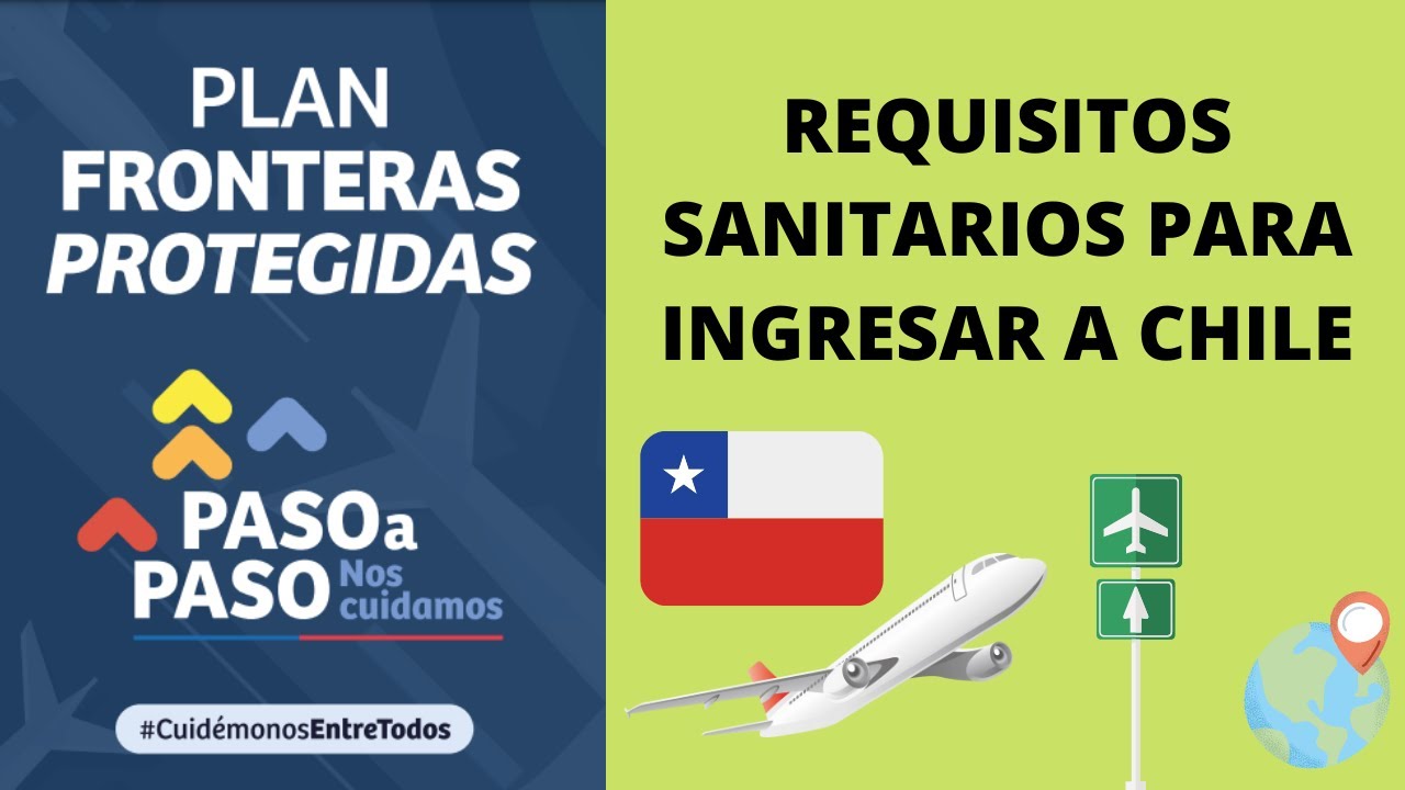 Como Ingresar a Chile 2021-2022📝 - YouTube