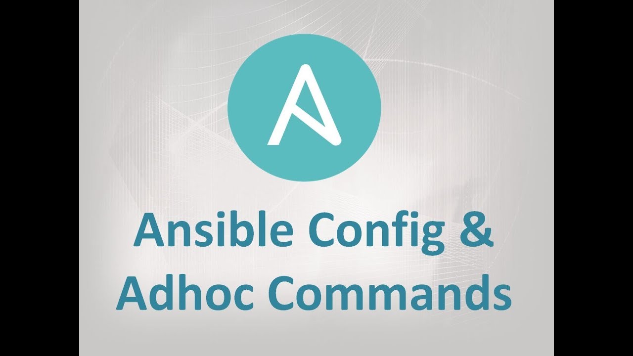 Ansible Automation Ansible Adhoc Commands And Configuration Youtube 8027