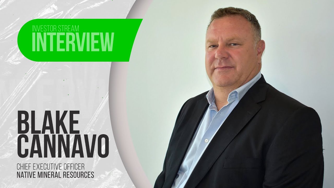 Investor Stream chats with Native Mineral Resources CEO Blake Cannavo ...