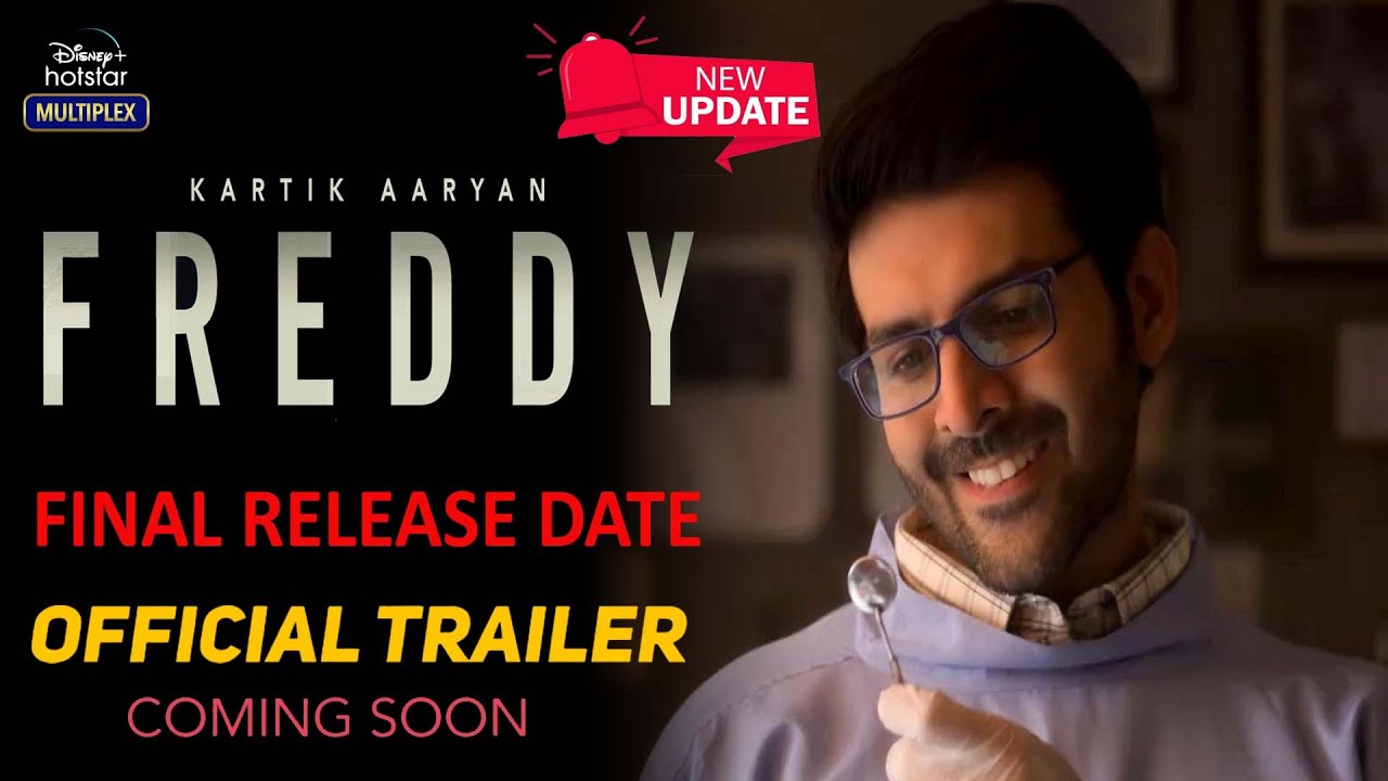 Freddy | Official Trailer | Kaartik Aryan | Freddy Movie Final Release ...