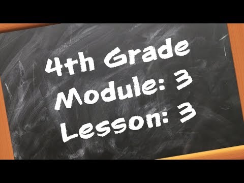 4th Grade: Module 3 - Lesson 3 - YouTube