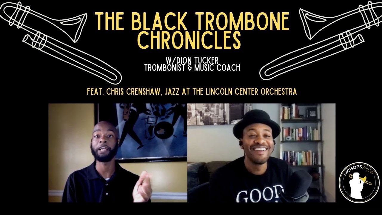 Trombone Interview: The Black Trombone Chronicles | Ep. 1 - Chris ...