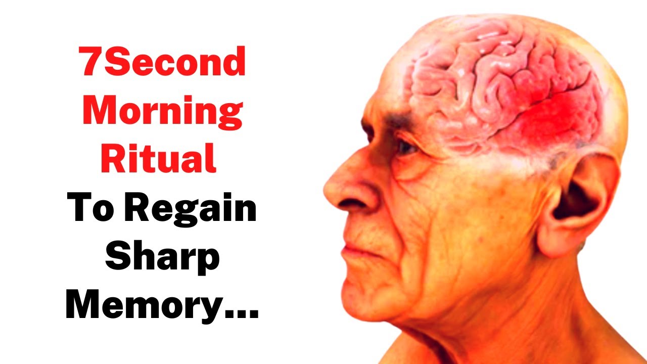 7 Second Morning Ritual To Regain Sharp Memory | BrainSaviour Memory ...