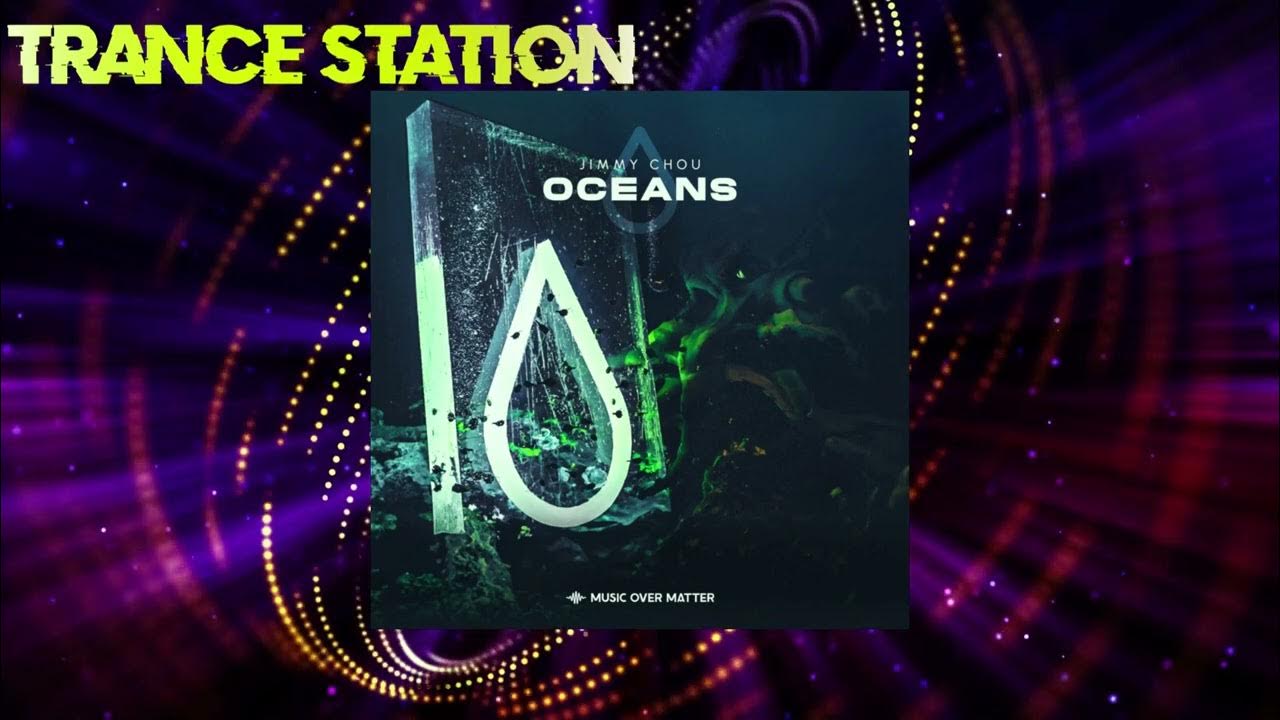 Jimmy Chou - Oceans (Original Mix) (Extended Mix) [MUSIC OVER MATTER] - YouTube