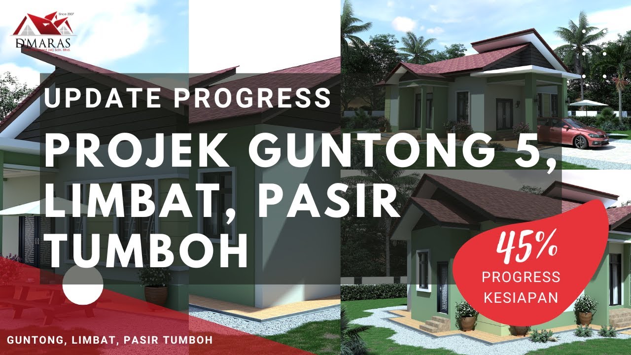 [UPDATE PROJEK] Guntong 5, Limbat, Pasir Tumboh | Banglo 4 Bilik 3 Tandas - YouTube