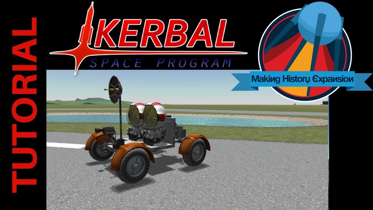 Kerbal Space Program Tutorial: How to Build the Lunar Roving Vehicle with Making History - YouTube