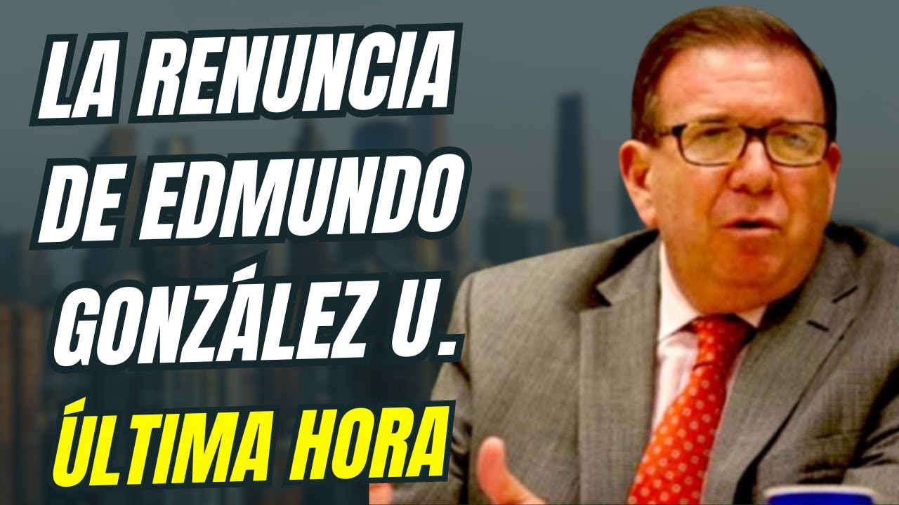 Edmundo González Urrutia Renuncia Como Candidato #URGENTE - YouTube