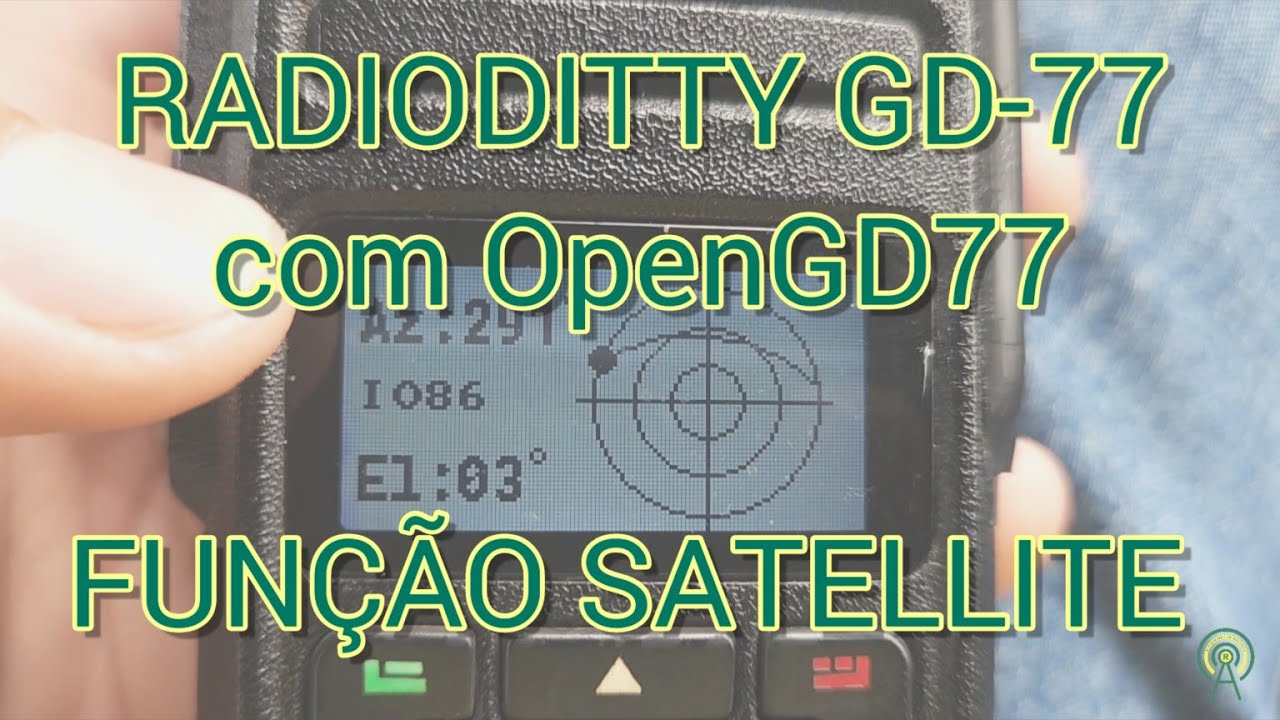 OPENGD77 Função Satellite no Radioditty GD-77 [Game-Changing] - YouTube