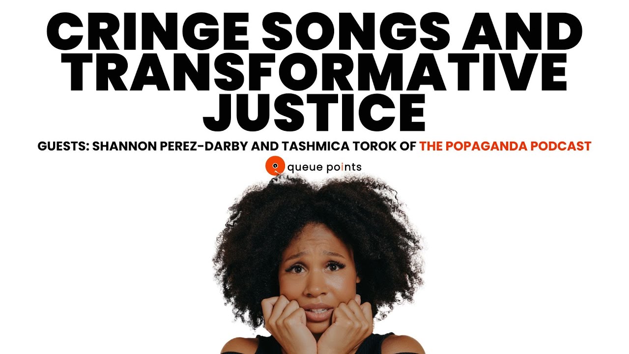 Cringe Songs & Transformative Justice w/ Shannon Perez-Darby and ...