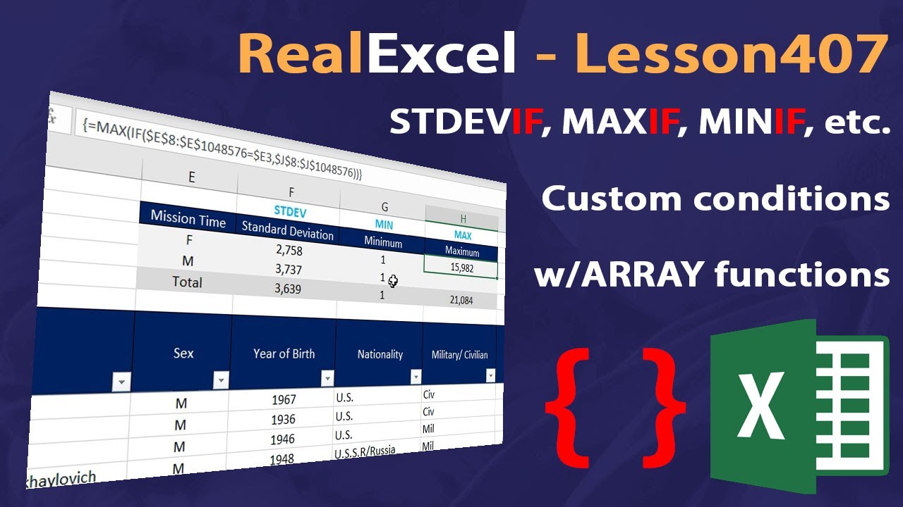 Realexcel 407 Using Array Functions To Make Stdevif Maxif Minif Youtube