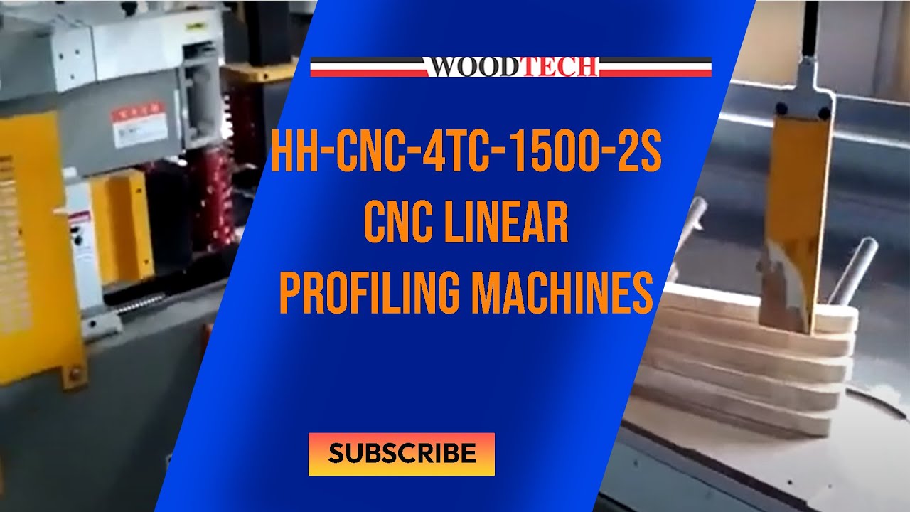WOODTECH - HH-CNC-4TC-1500-2S - CNC LINEAR PROFILING MACHINES # ...