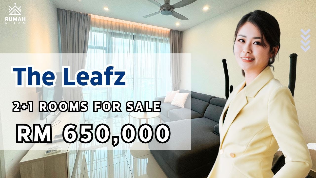 THE LEAFZ | 2+1 Rooms with 1025sqft | Rm650K | Eunice Yong - YouTube