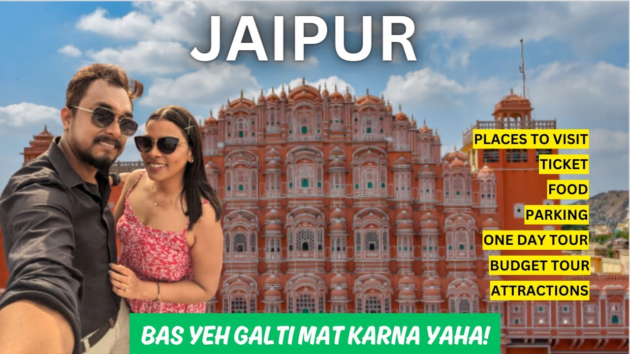 Jaipur Low Budget Tour Plan | Jaipur Tour Guide | Jaipur One Day Trip ...