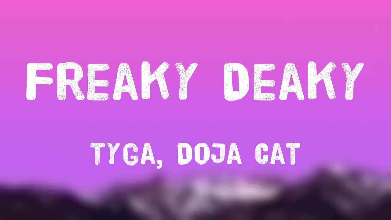 Freaky Deaky - Tyga, Doja Cat [Visualized Lyrics] 🐛 - YouTube