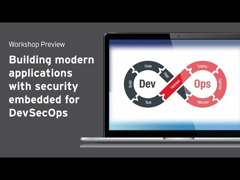 Workshop Preview- Building modern applications with security embedded for DevSecOps - YouTube