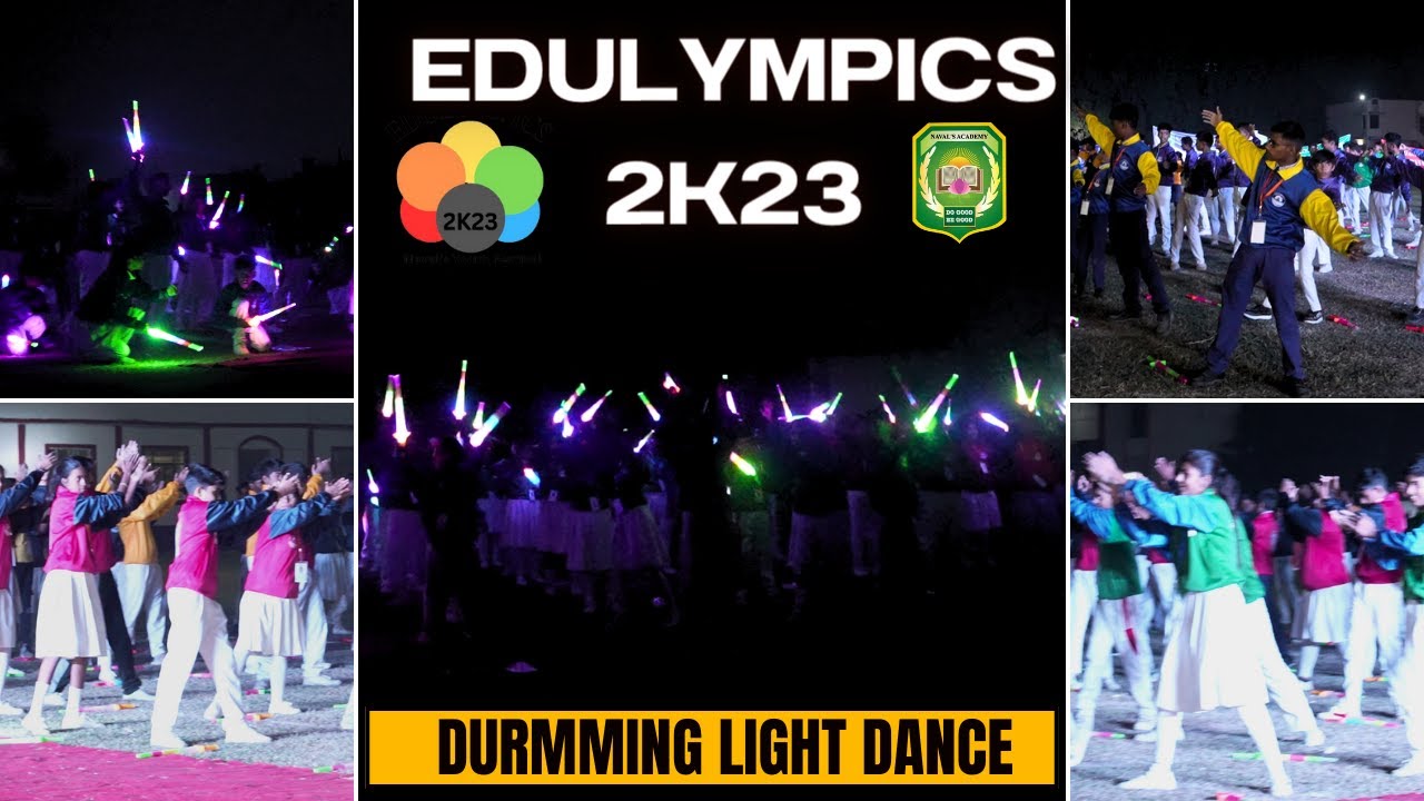NAVAL'S ACADEMY | EDULYMPICS 2K23 | DRUMMING LIGHT DANCE - YouTube