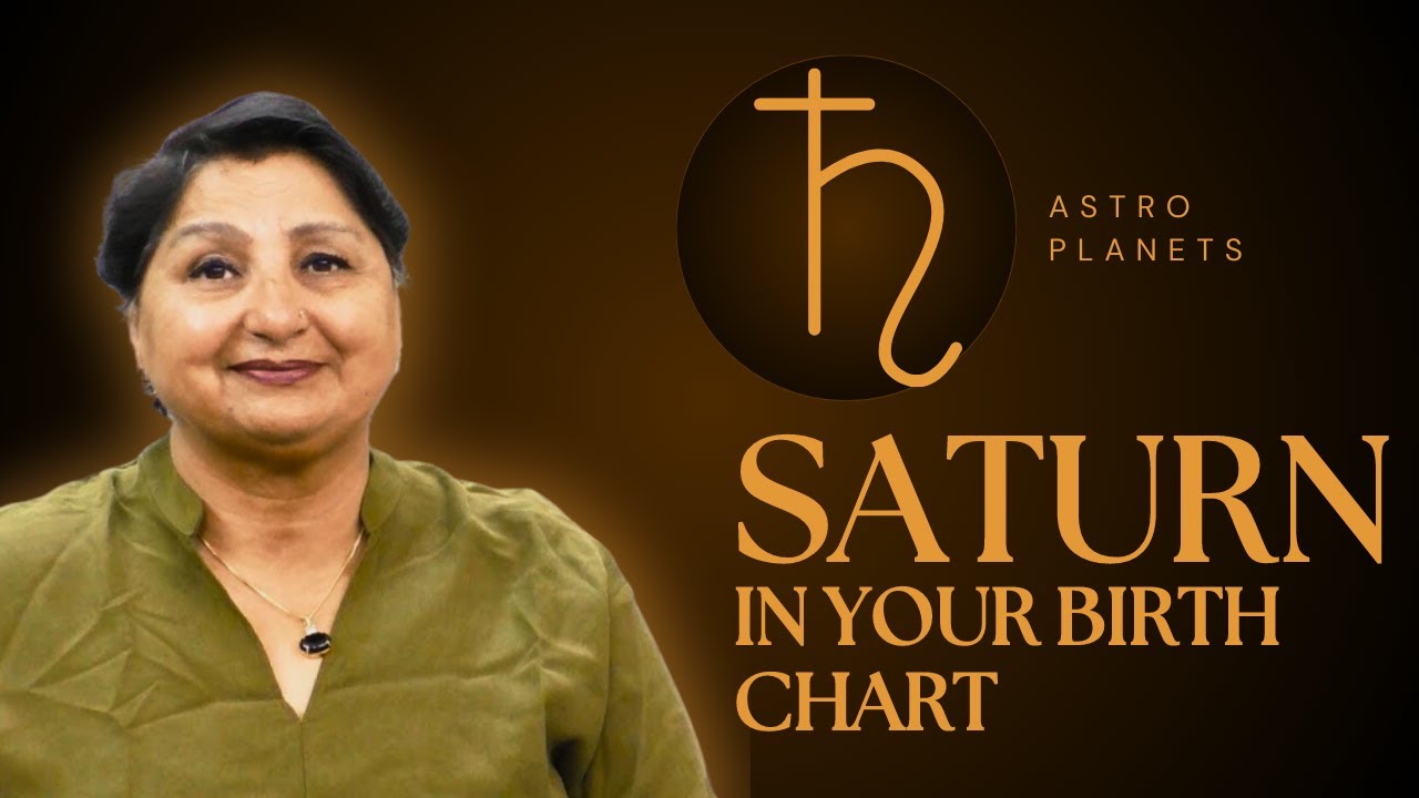 Saturn In Your Birth Chart: You Will Have To Endure Some Lessons - YouTube
