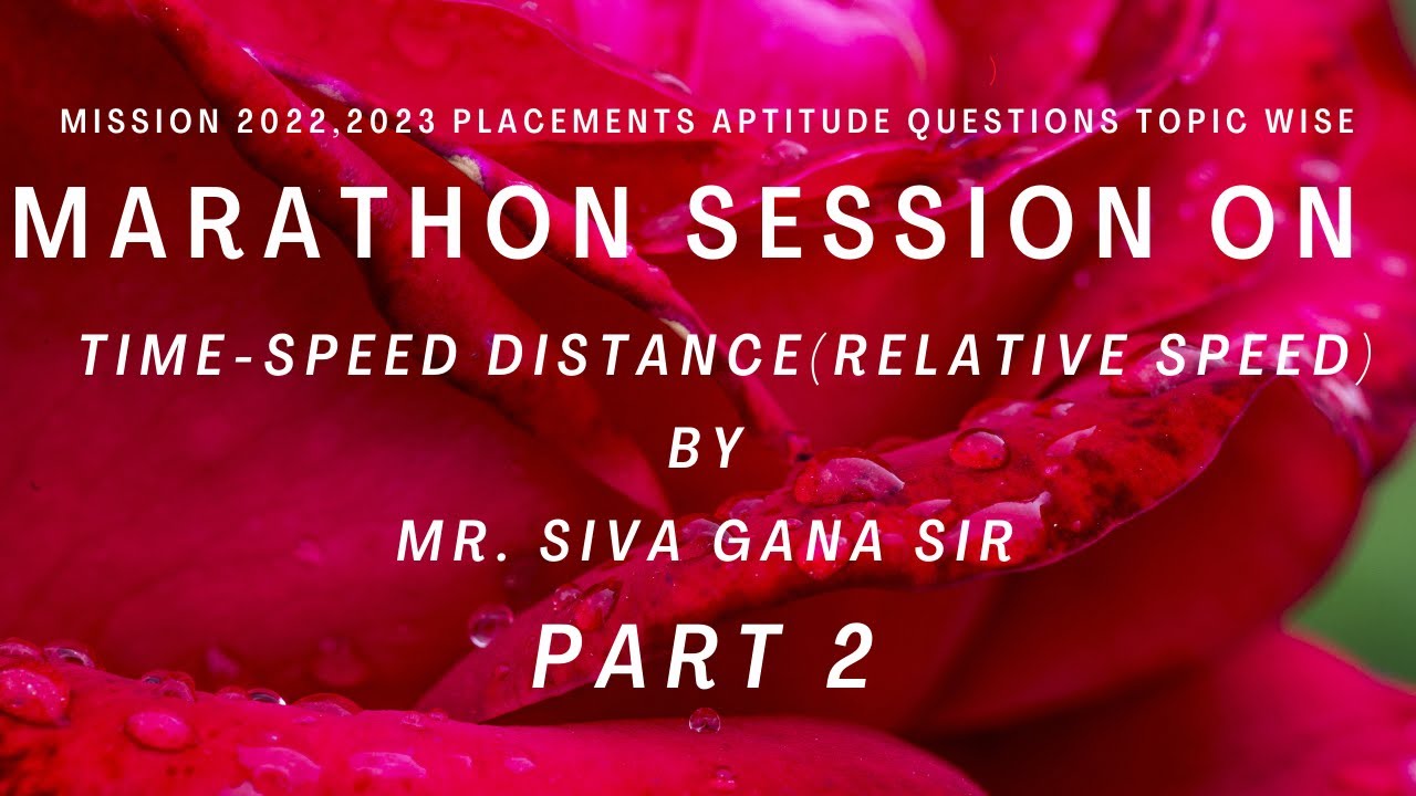 MARATHON SESSION ON TIME-SPEED-DISTANCE - PART 2 (RELATIVE SPEED)| TCS ...
