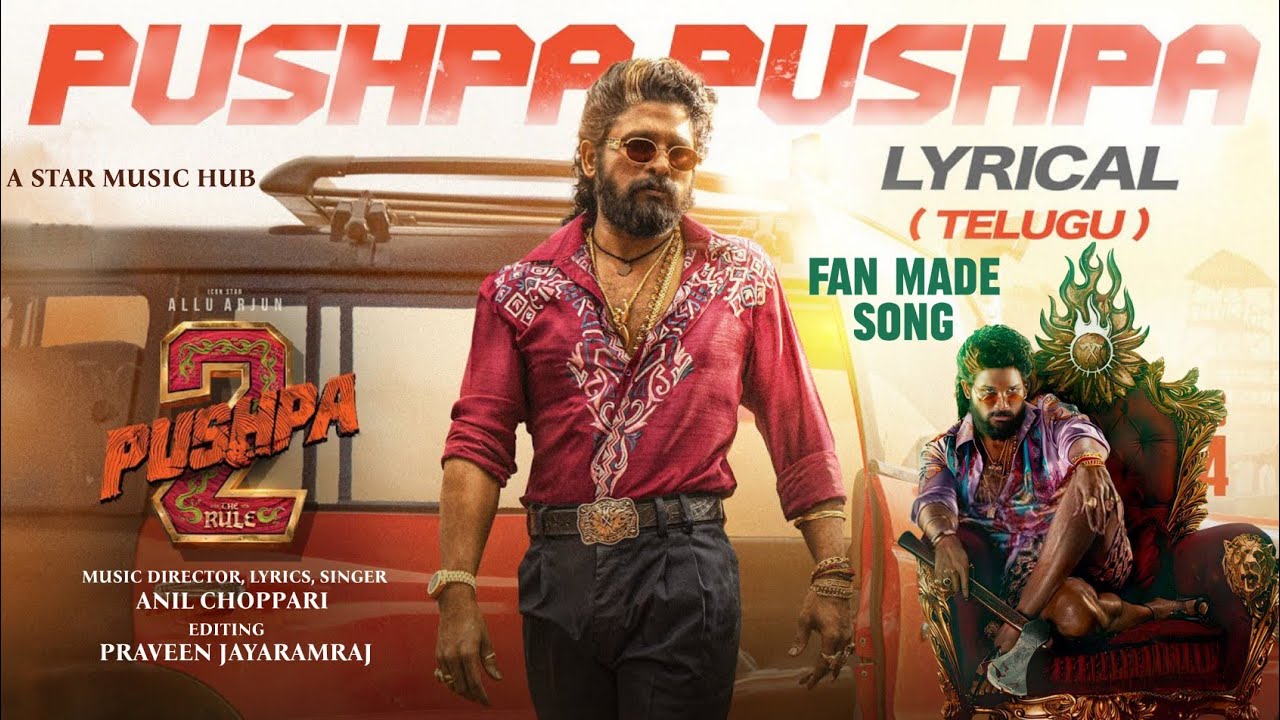 PUSHPA PUSHPA Title Song (Lyrical Video)-pushpa2 The Rule | Allu Arjun ...