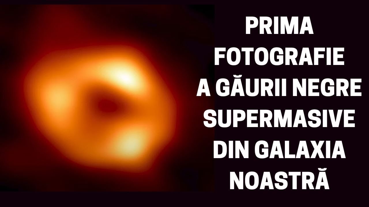 Prima fotografie a găurii negre supermasive din galaxia noastră! - YouTube