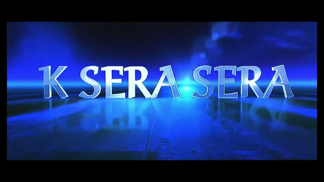 K Sera Sera / Eros International / Sohail Khan Productions (2007, India ...