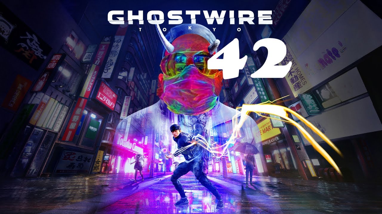 Ghostwire 42 - Rix plays Ghostwire: Tokyo - YouTube