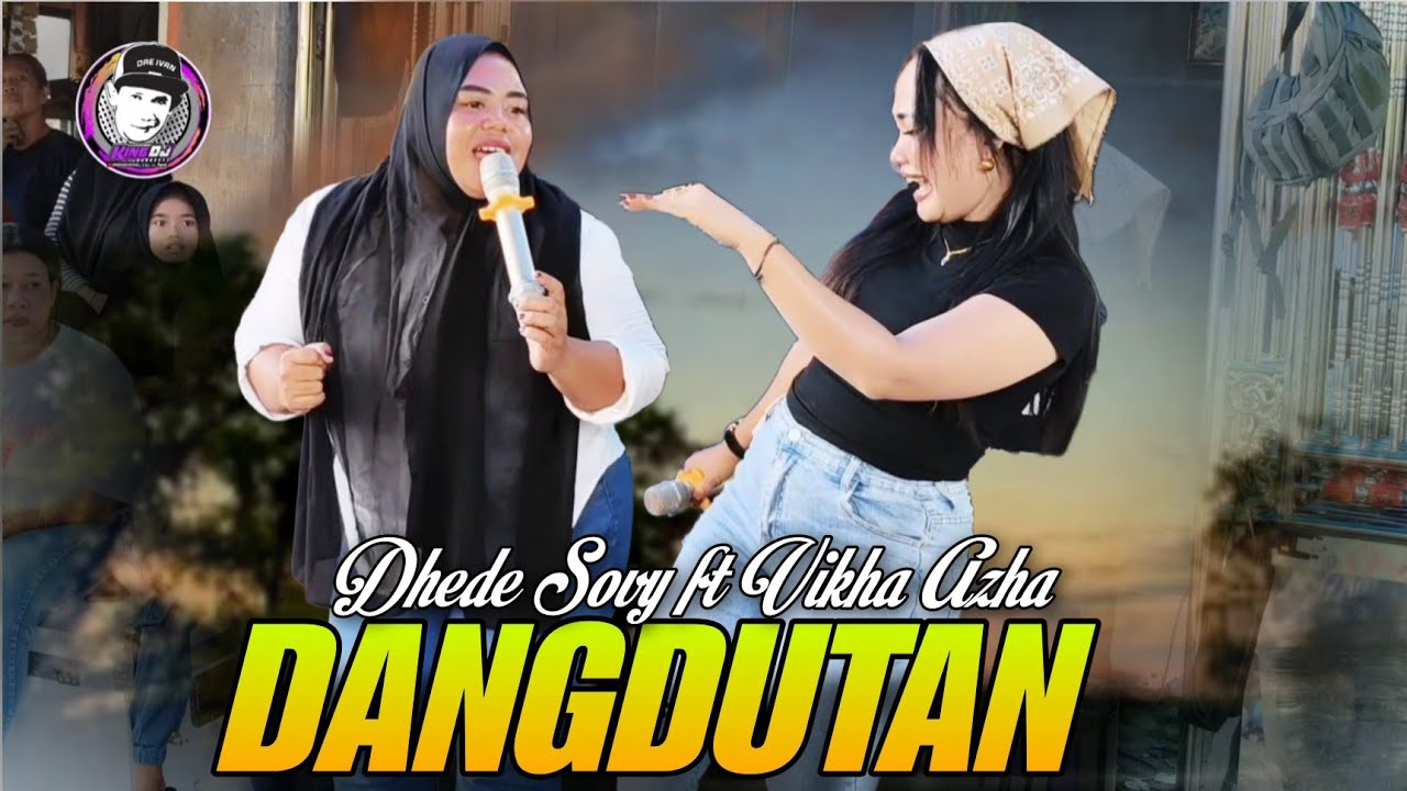 LAGU CAMPURAN - COVER DHEDE SOVY FT NENK VIKHA - YouTube