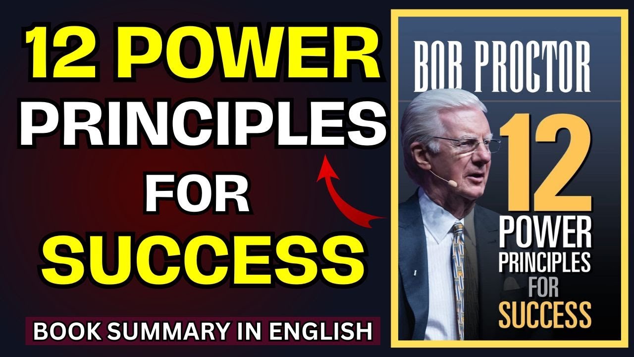12 Power Principles for Success by Bob Proctor | Book Summary in ...