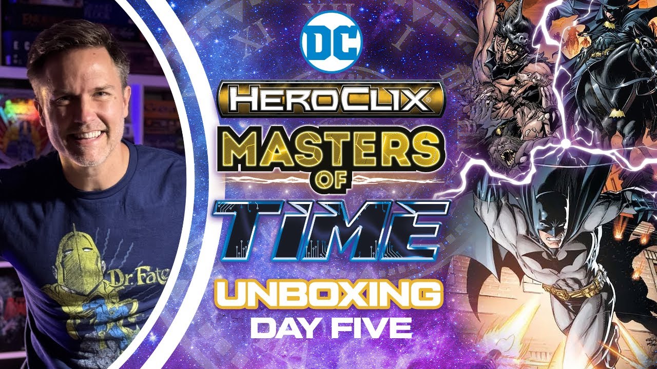 DC HeroClix: Masters of Time Unboxing | Day 5 - YouTube