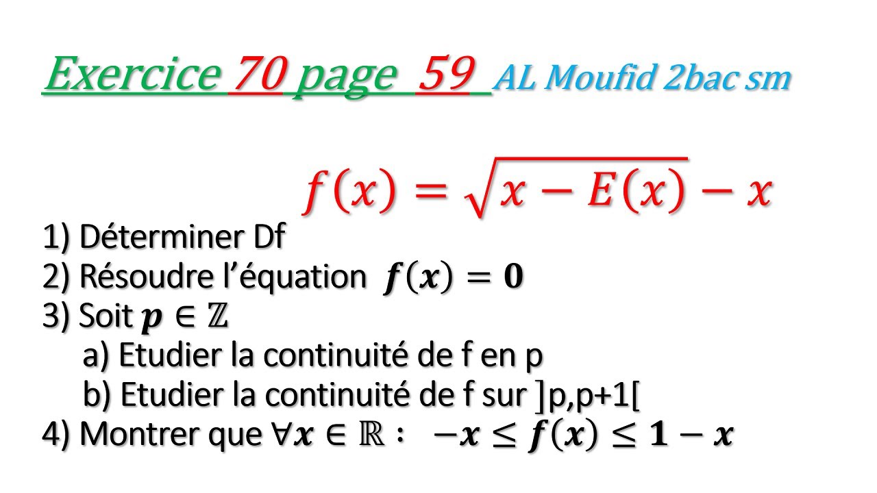 Exercice 60 Al moufid 2sm ( partie entière) - YouTube