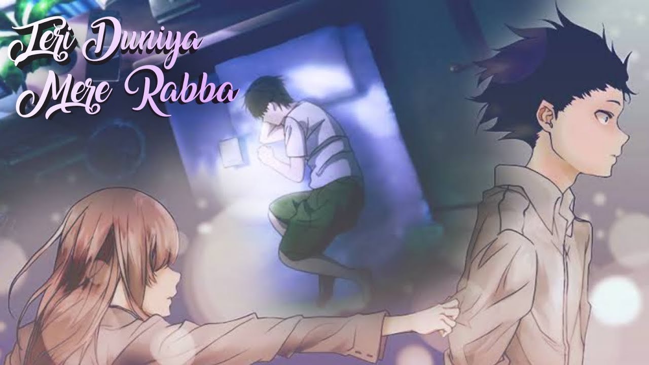 Teri Duniya Mere Rabba - Anime Amv 💔 Anime brokenheart Amv | Anime Edit ...