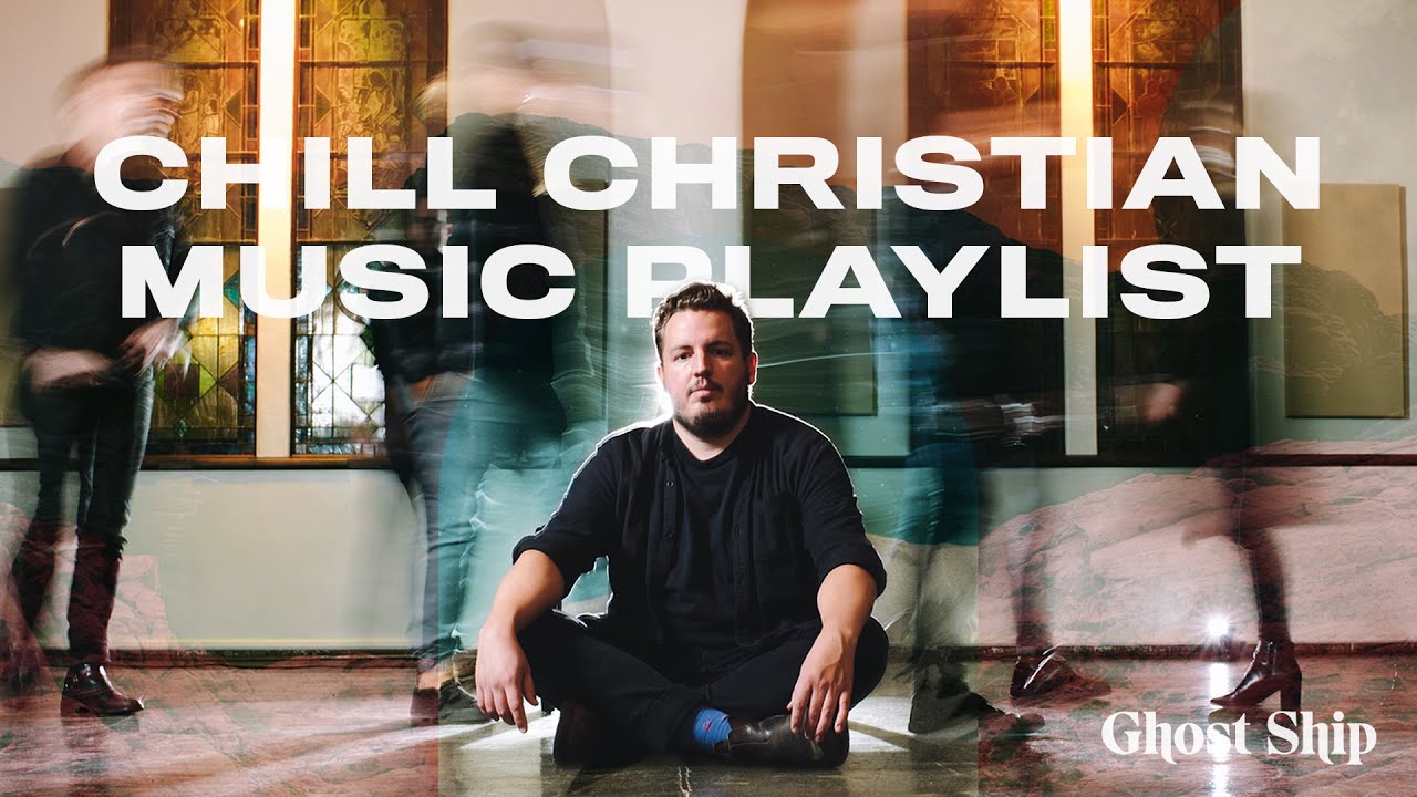 Chill Christian Music Playlist - YouTube