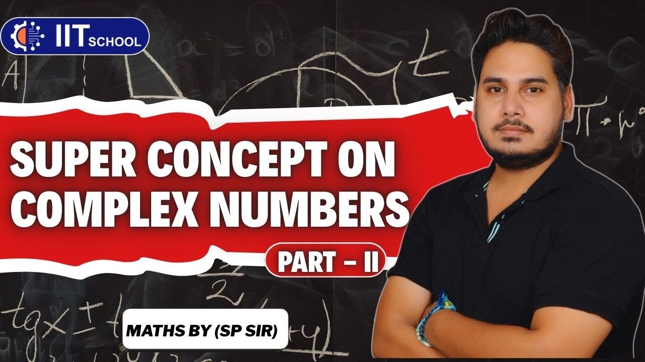 Super Concept on Complex Numbers Part -II | Must-Know Trick! | By SP ...